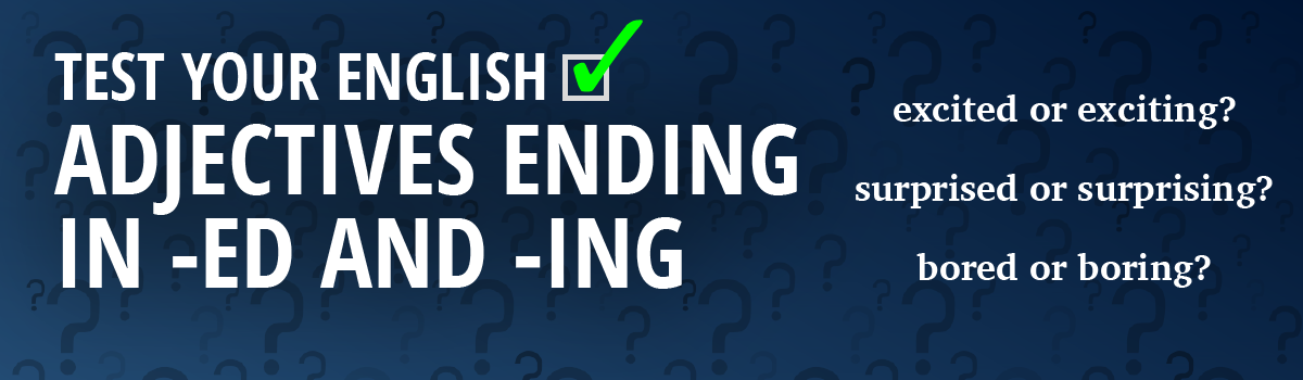 English Adjectives Ending In Ed And Ing Year 2 Spelling Practice